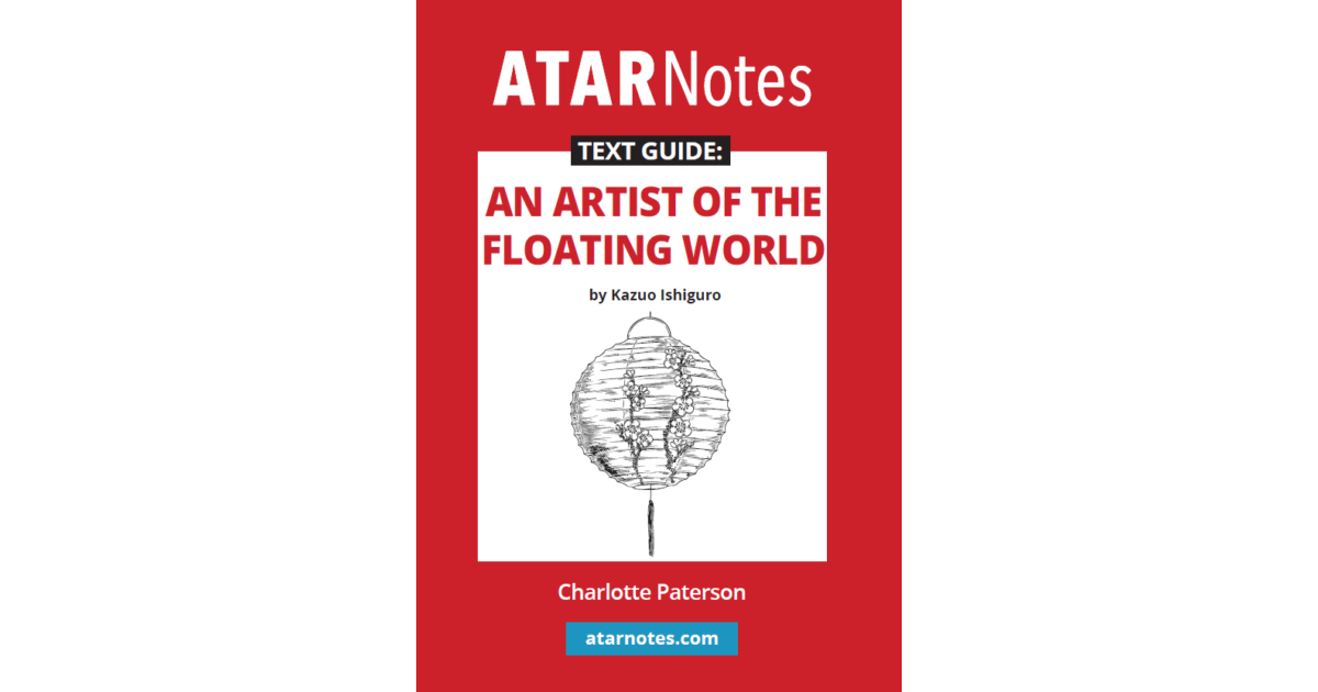 Lilydale Books | ATAR NOTES TEXT GUIDE: AN ARTIST OF THE FLOATING…