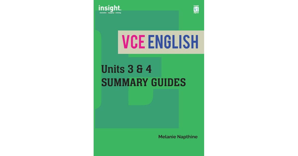 Lilydale Books | INSIGHT VCE SUMMARY GUIDES: VCE ENGLISH UNITS 3&4…