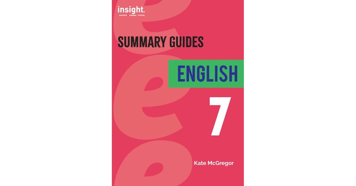 Lilydale Books | INSIGHT SUMMARY GUIDES: ENGLISH YEAR 7