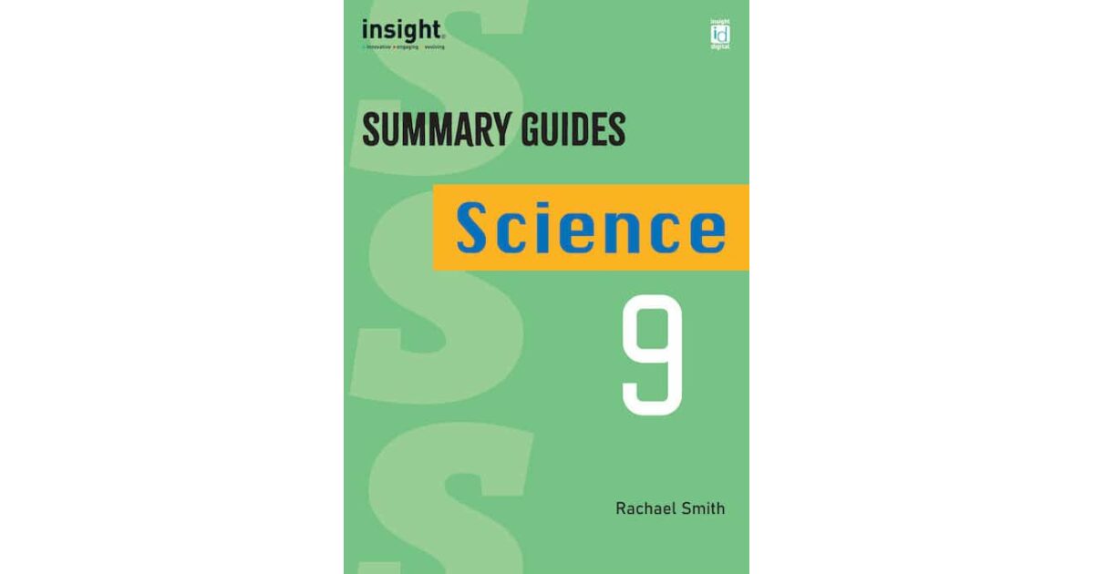 Lilydale Books | INSIGHT SUMMARY GUIDES: SCIENCE YEAR 9