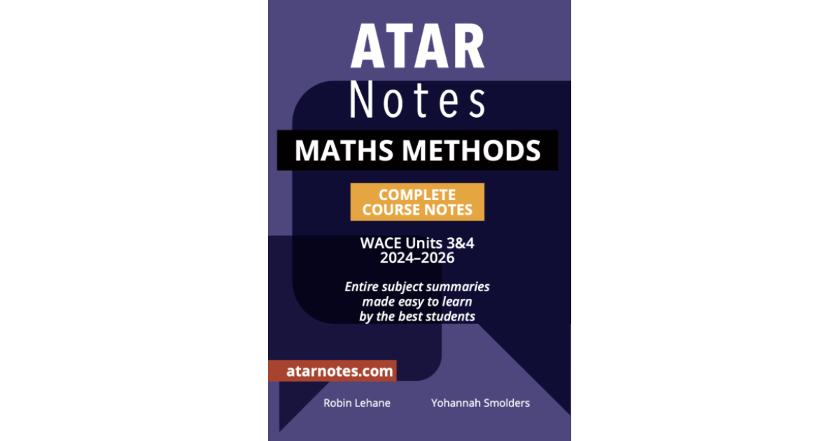 Lilydale Books | ATAR NOTES WACE MATHS METHODS 3&4 NOTES (2024-2026)