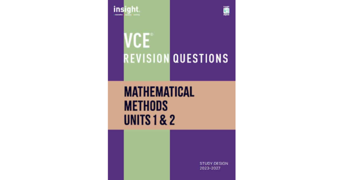 Lilydale Books | INSIGHT VCE REVISION QUESTIONS: MATHEMATICAL METHODS…