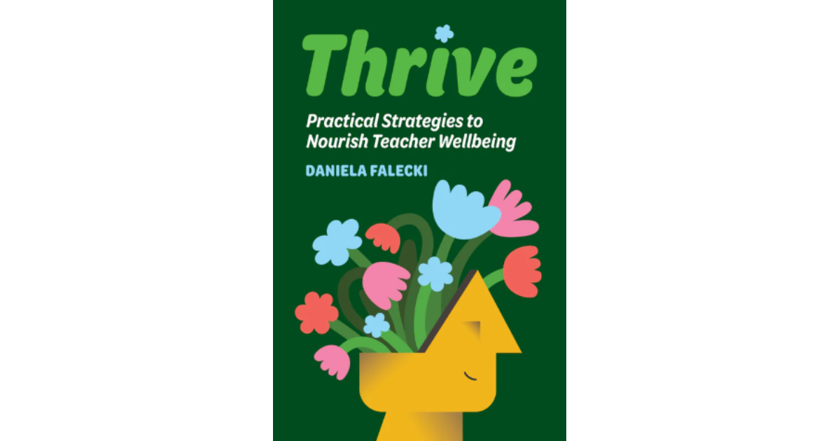 Lilydale Books | THRIVE: PRACTICAL STRATEGIES TO NOURISH TEACHER…