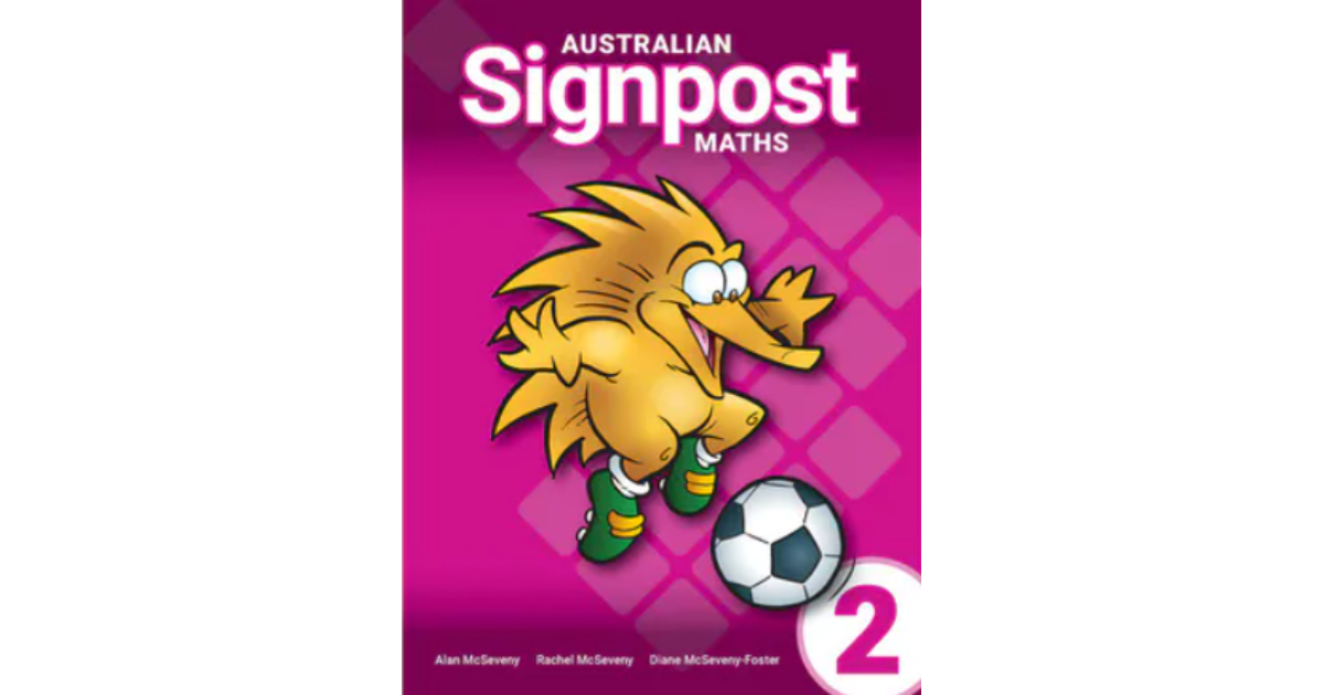 Lilydale Books | AUSTRALIAN SIGNPOST MATHS 2 STUDENT ACTIVITY BOOK 4E