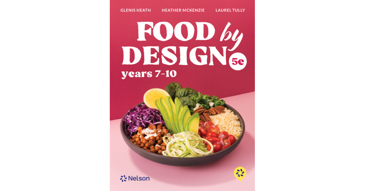 Lilydale Books | FOOD BY DESIGN YEAR 7 TO 10 STUDENT BOOK + EBOOK 5E