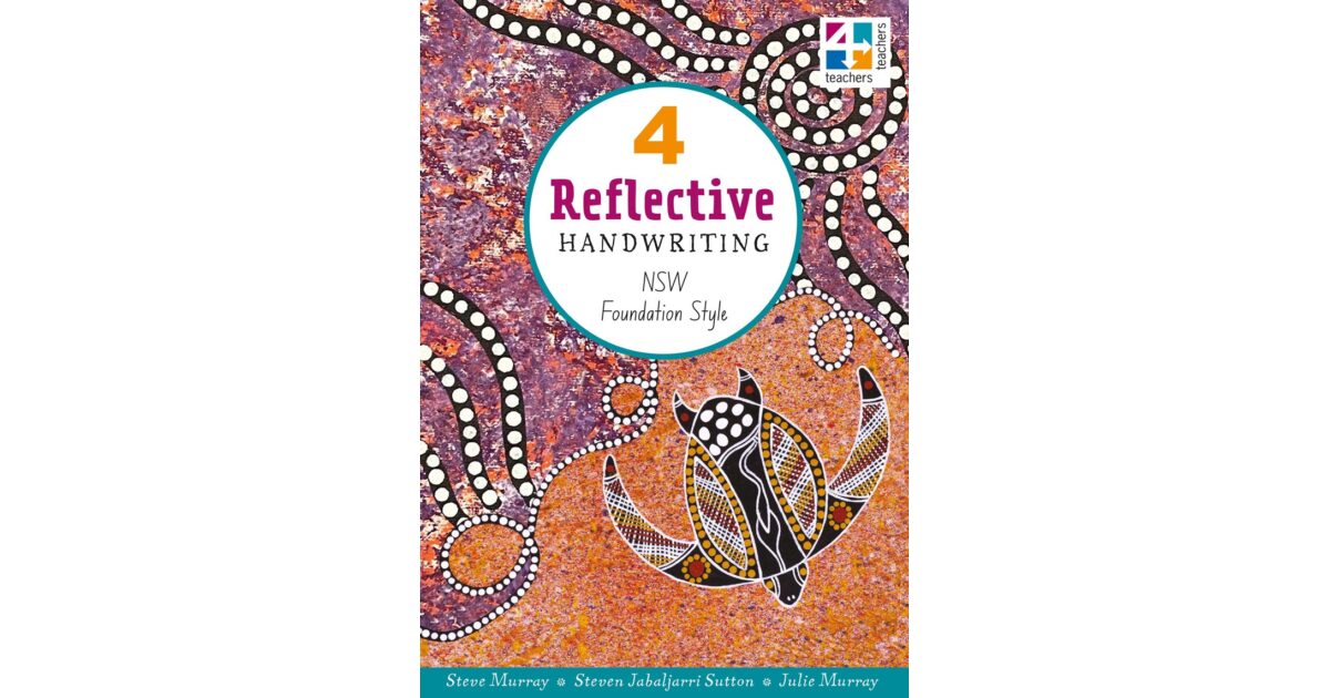 Lilydale Books | REFLECTIVE HANDWRITING NSW FOUNDATION BOOK 4