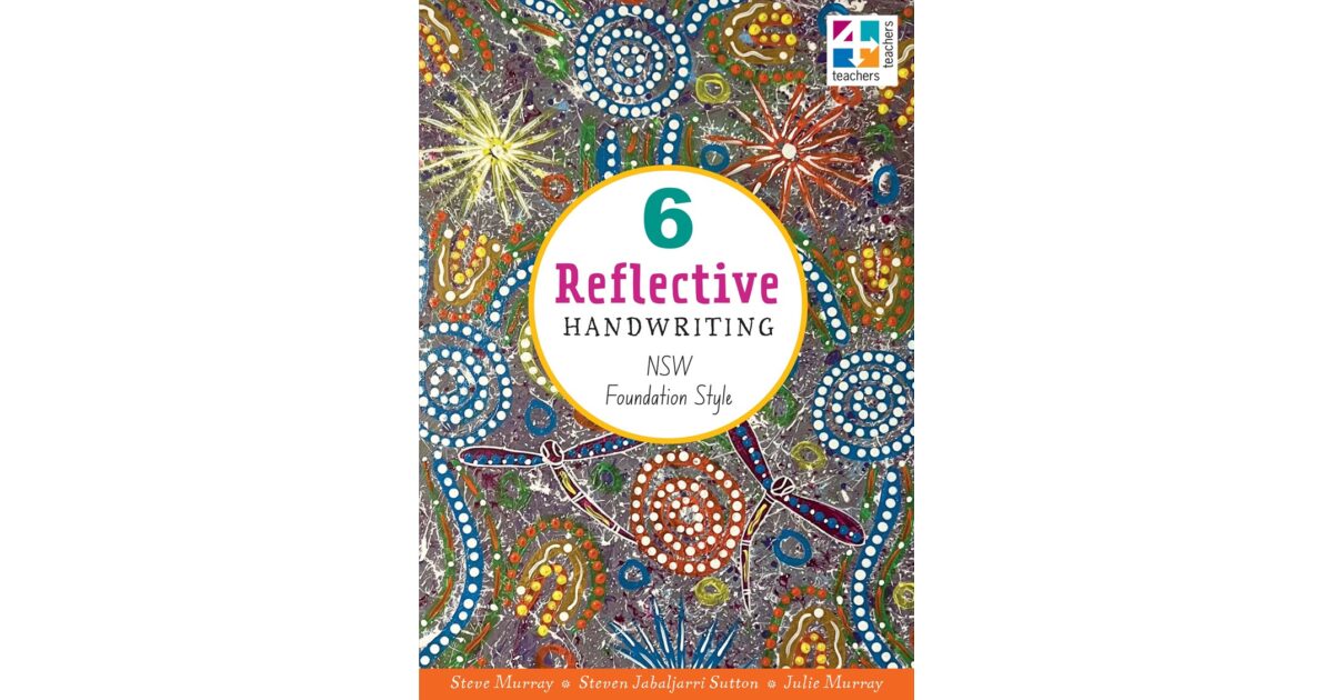 Lilydale Books | REFLECTIVE HANDWRITING NSW FOUNDATION BOOK 6