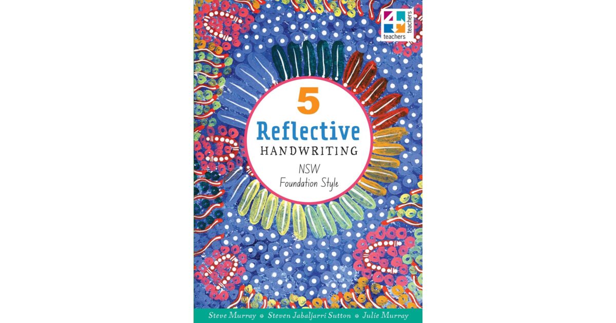 Lilydale Books | REFLECTIVE HANDWRITING NSW FOUNDATION BOOK 5