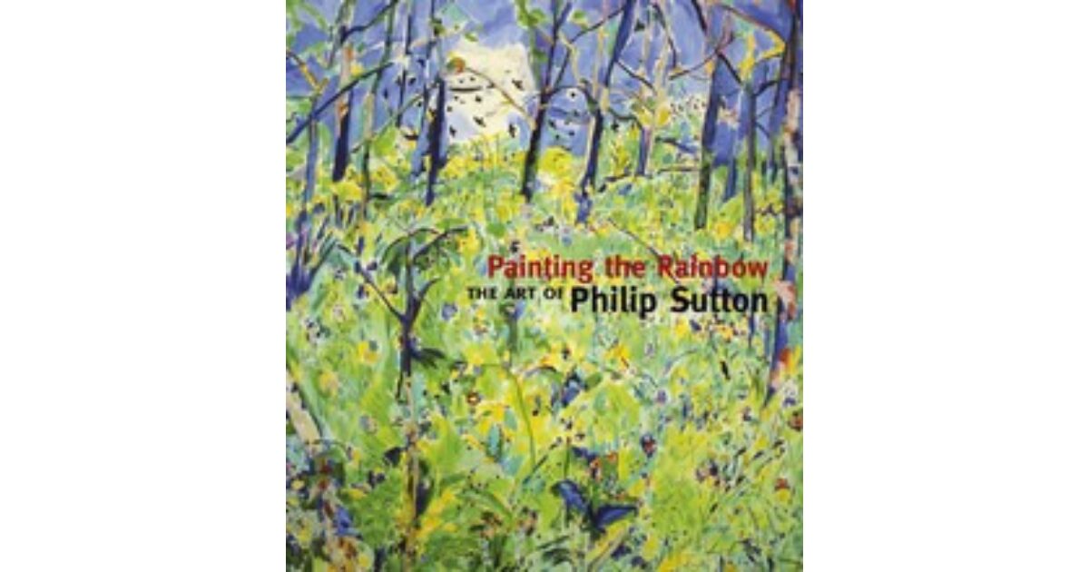 Lilydale Books | PHILIP SUTTON: LIFE AND WORK