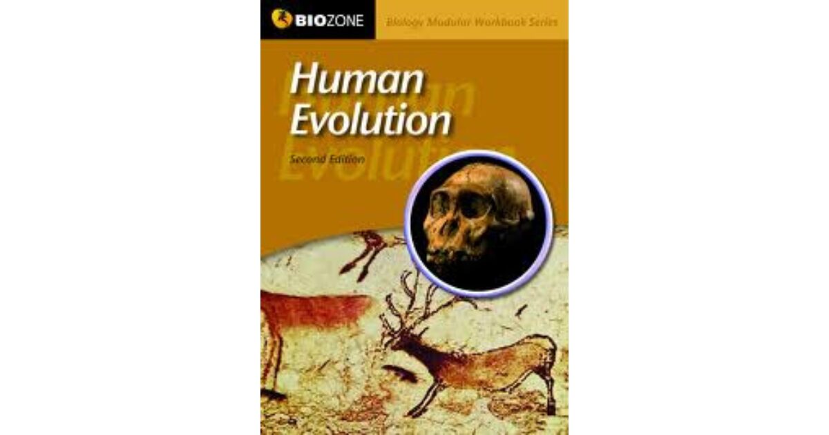 Lilydale Books | BIOZONE HUMAN EVOLUTION MODULAR WORKBOOK 2E
