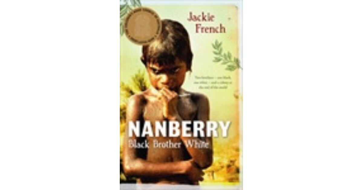 Lilydale Books | NANBERRY: BLACK BROTHER WHITE