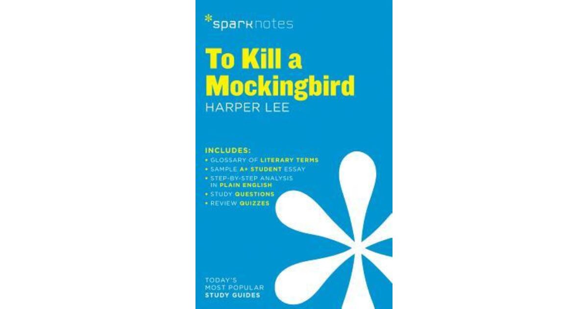 To Kill A Mocking Bird Spark Notes