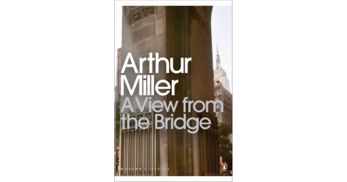 Lilydale Books | A VIEW FROM THE BRIDGE: MODERN CLASSICS