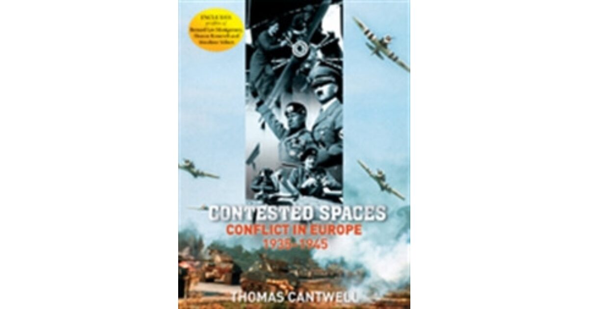 Lilydale Books | CONTESTED SPACES: CONFLICT IN EUROPE 1935-1945