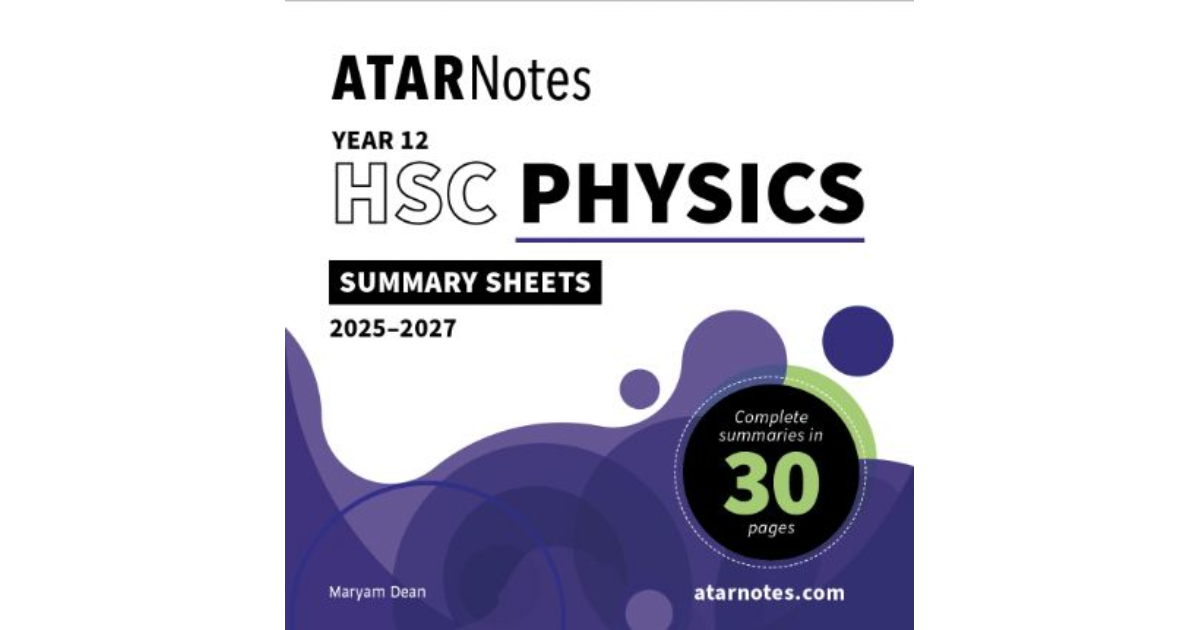 Lilydale Books | ATAR NOTES HSC YEAR 12 PHYSICS SUMMARY SHEETS…