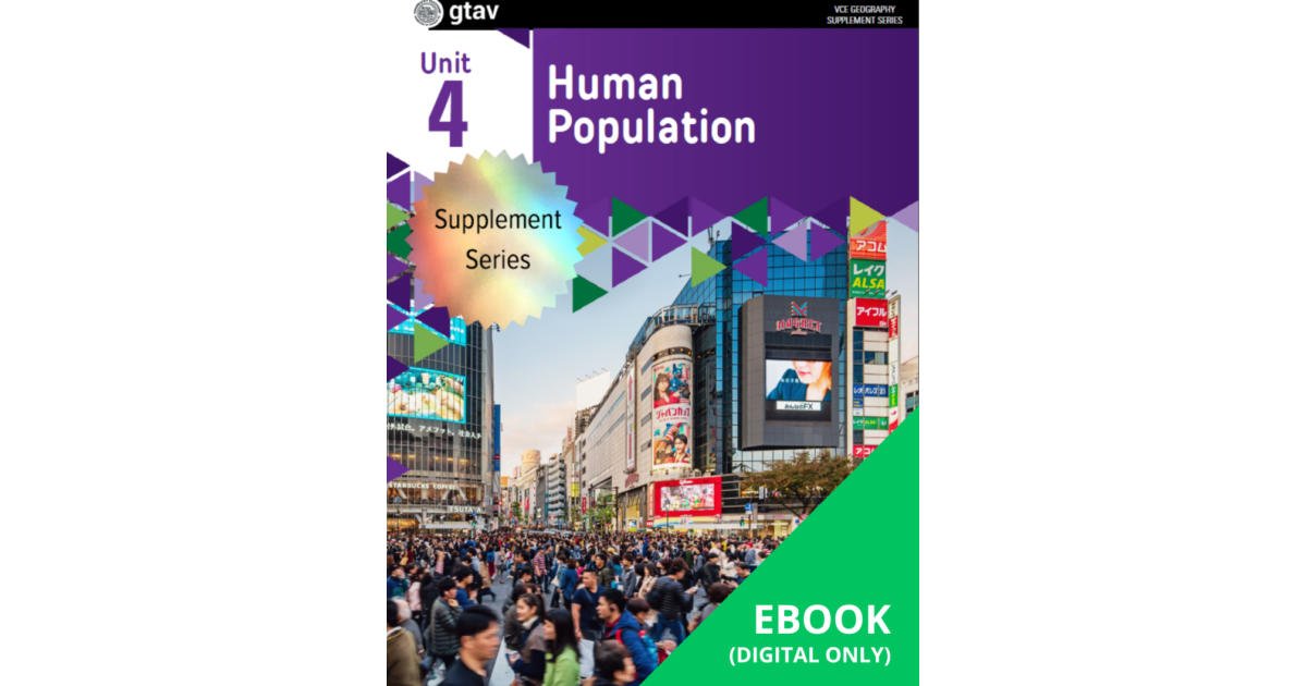 Lilydale Books | GEOGRAPHY VCE UNITS 3&4: HUMAN POPULATION: TRENDS…
