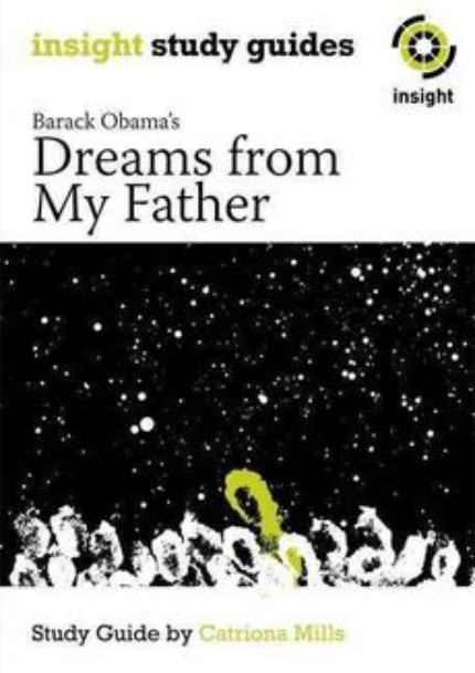 Lilydale Books | INSIGHT TEXT GUIDE: DREAMS FROM MY FATHER