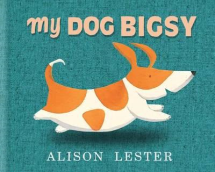 Lilydale Books | MY DOG BIGSY
