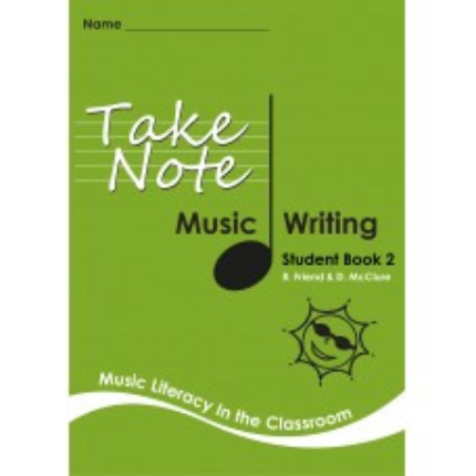 Lilydale Books | TAKE NOTE MUSIC: STUDENT WRITING BOOK 2 2E