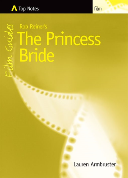 Lilydale Books | TOP NOTES THE PRINCESS BRIDE