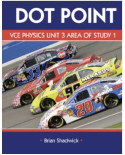 Lilydale Books | DOTPOINT VCE PHYSICS UNIT 3 AREA STUDY 1 HOW DO…