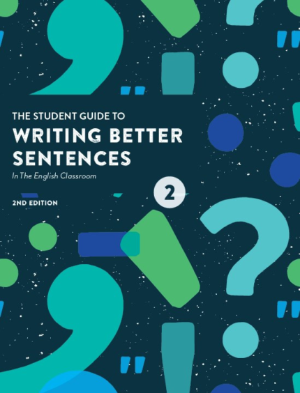 Lilydale Books | THE STUDENT GUIDE TO WRITING BETTER SENTENCES IN THE…