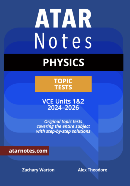 Lilydale Books | ATAR NOTES VCE PHYSICS UNITS 1&2 TOPIC TESTS…