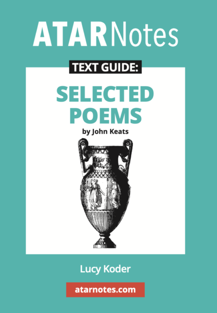 Lilydale Books | ATAR NOTES TEXT GUIDE: SELECTED POEMS BY JOHN KEATS