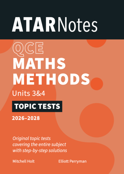 Lilydale Books | ATAR NOTES QCE MATHS METHODS UNITS 3&4 TOPIC TESTS…